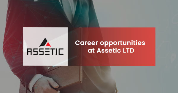Career opportunities at Assetic Ltd