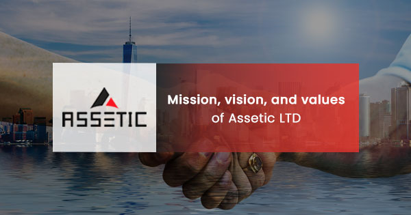 Mission, vision, and values of Assetic LTD